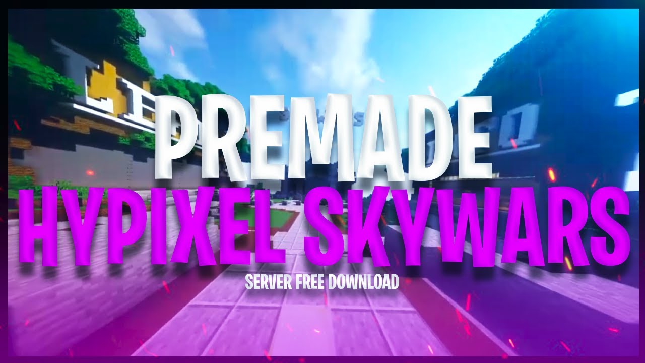 Minecraft Premade Hypixel Skywars Server 1.8.x - 1.18.x | +FREE Download ⚔️ GamePvP - YouTube