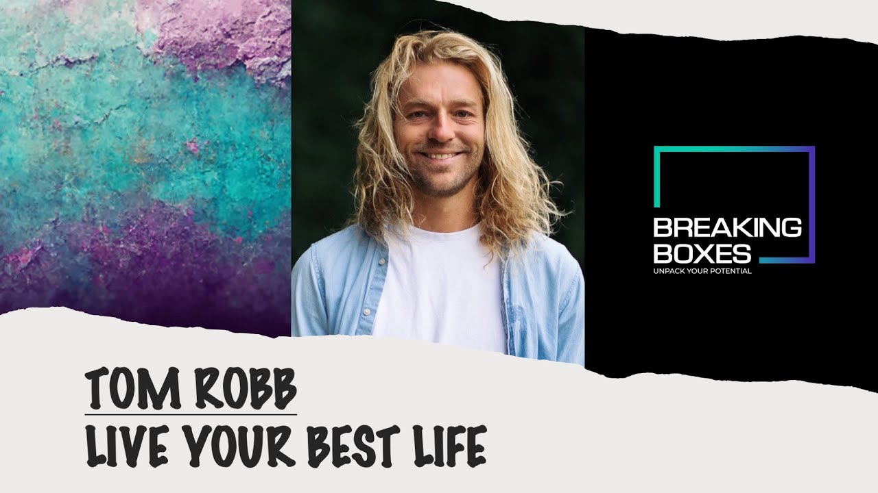 Interview with Tom Robb Live Your Best Life - YouTube