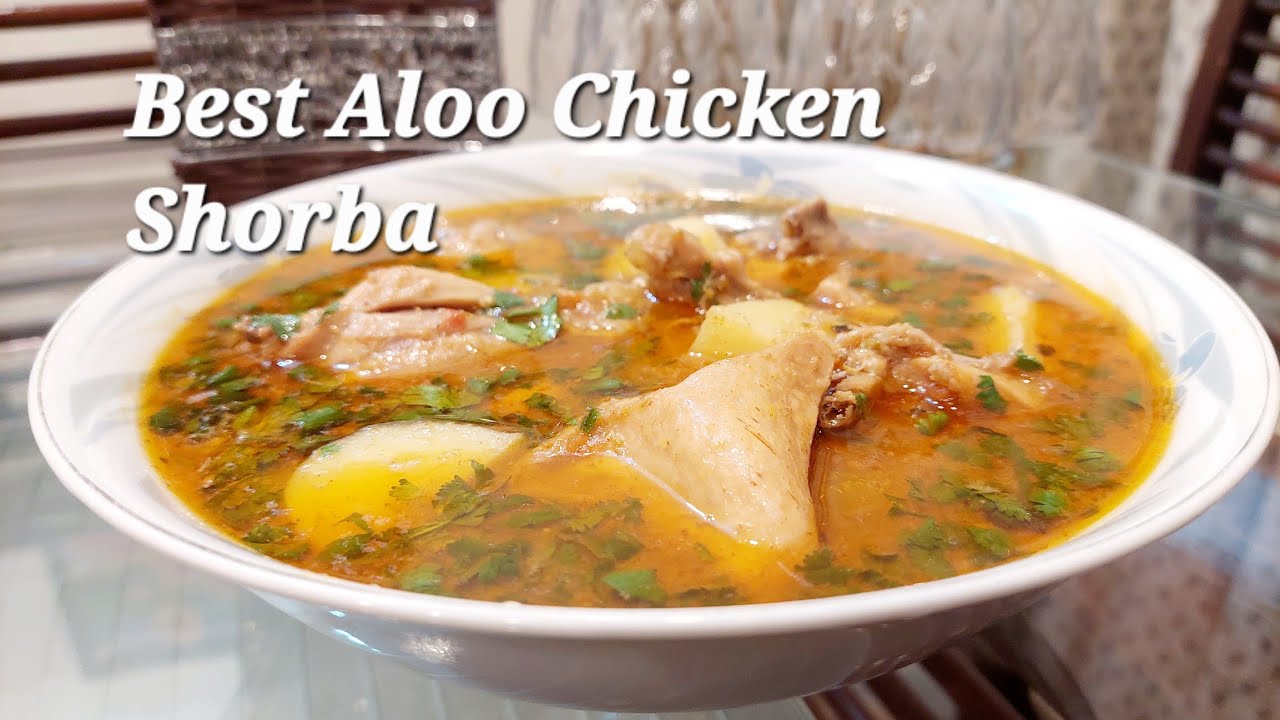 Best Aloo Chicken shorba recipe |Desi chicken shorba| Potato chicken ...