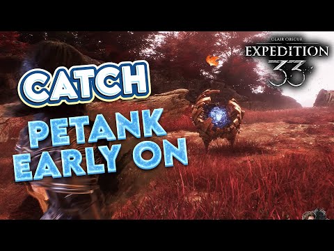 Easily Catch & Defeat The Petank Early On l Clair Obscur Guide Ancient Sanctuary