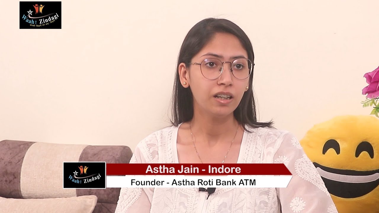 Astha Jain -Founder -Astha Roti Bank ATM -Waah Zindagi -Jain Ratna Season -3 - YouTube