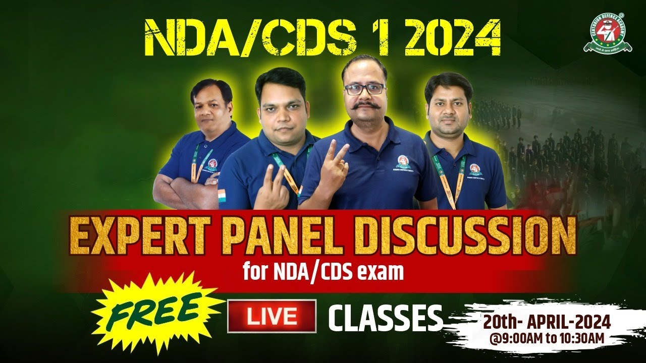 NDA 1 2024 / CDS 1 2024 I "Expert Panel Discussion" LIVE🔥Class for NDA ...