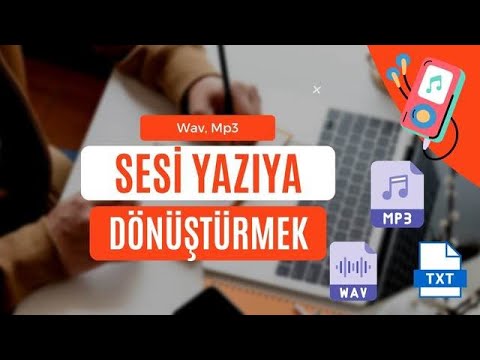 Ses Dosyaları Nasıl Yazıya Dökülür? #SoundtoText Mp3 to Text