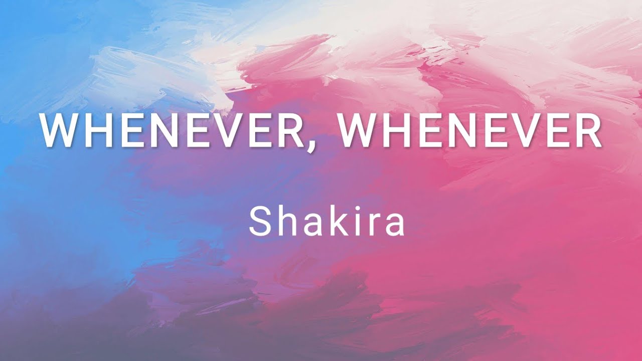 Whenever Whenever - Shakira - YouTube