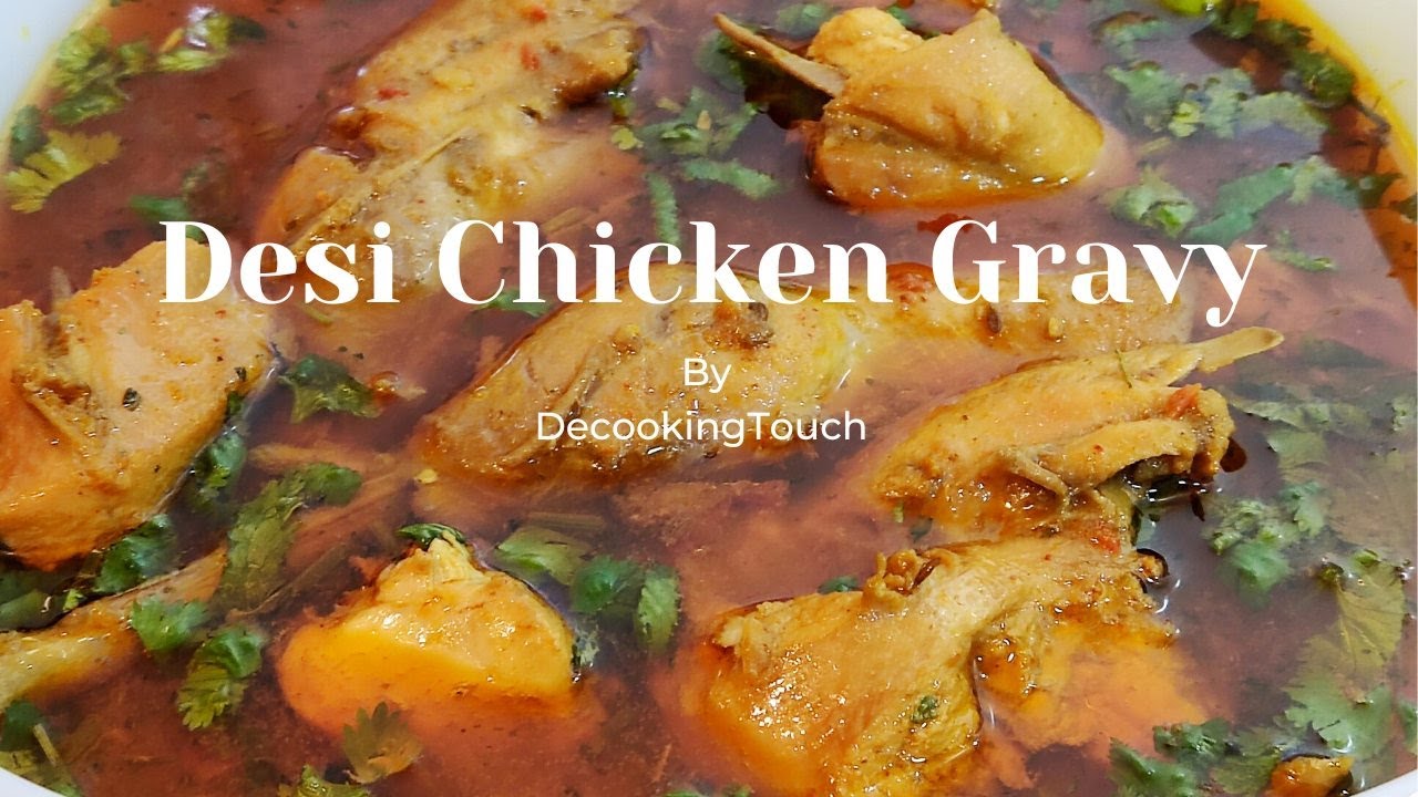 Desi chicken Gravy |Village style Desi Chicken | Shorbay wala Desi ...