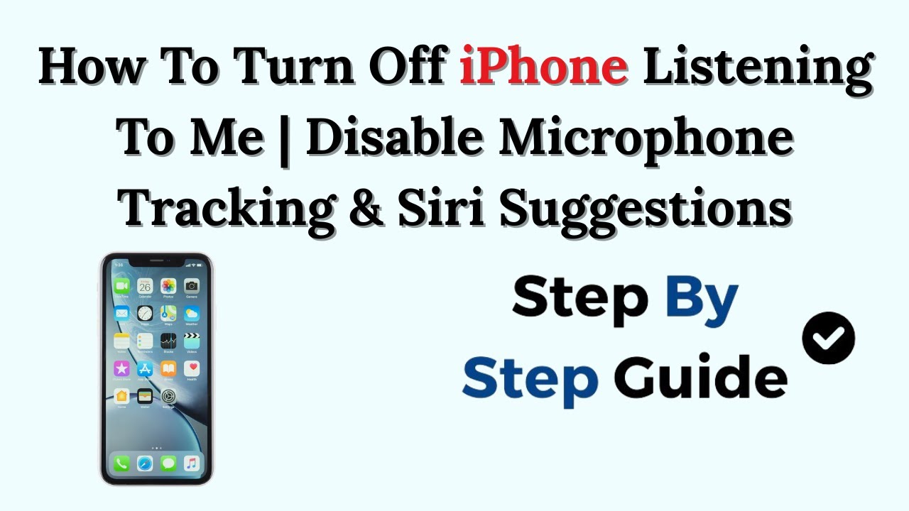 How To Turn Off iPhone Listening To Me | Disable Microphone Tracking ...