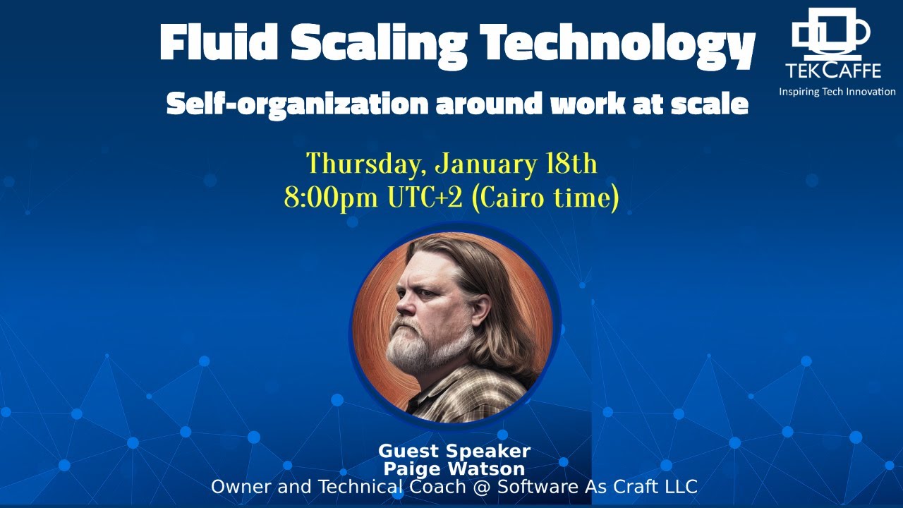 Fluid Scaling Technology – Self-organization around work at scale - YouTube