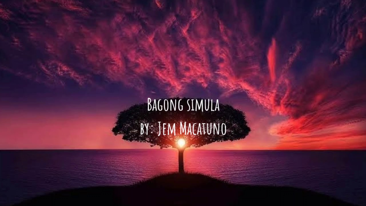 Bagong simula (Lyrics)by:Jem Macatuno - YouTube