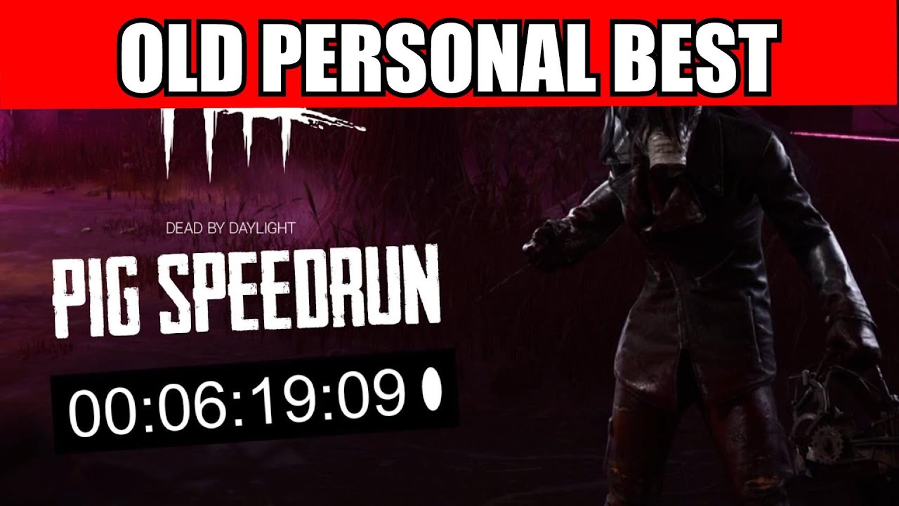(OUTDATED) NEW RUN IN DESCRIPTION! DBD | Pig Speedrun (06:19:09) - YouTube