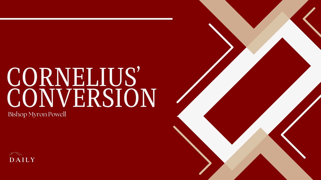 "Cornelius' Conversion" by Bishop Myron Powell - YouTube