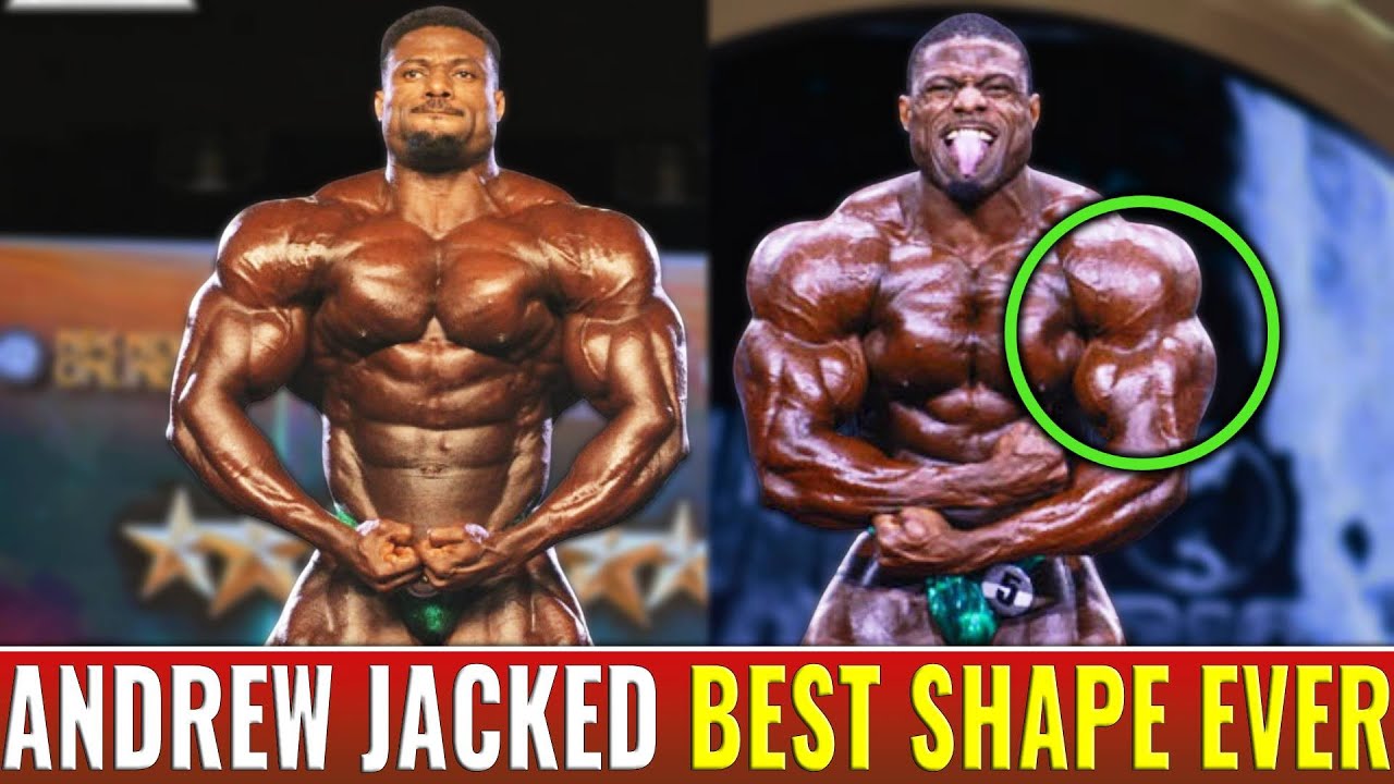 Andrew Jacked - Texas Pro 2024 vs Arnold Classic 2025 - YouTube