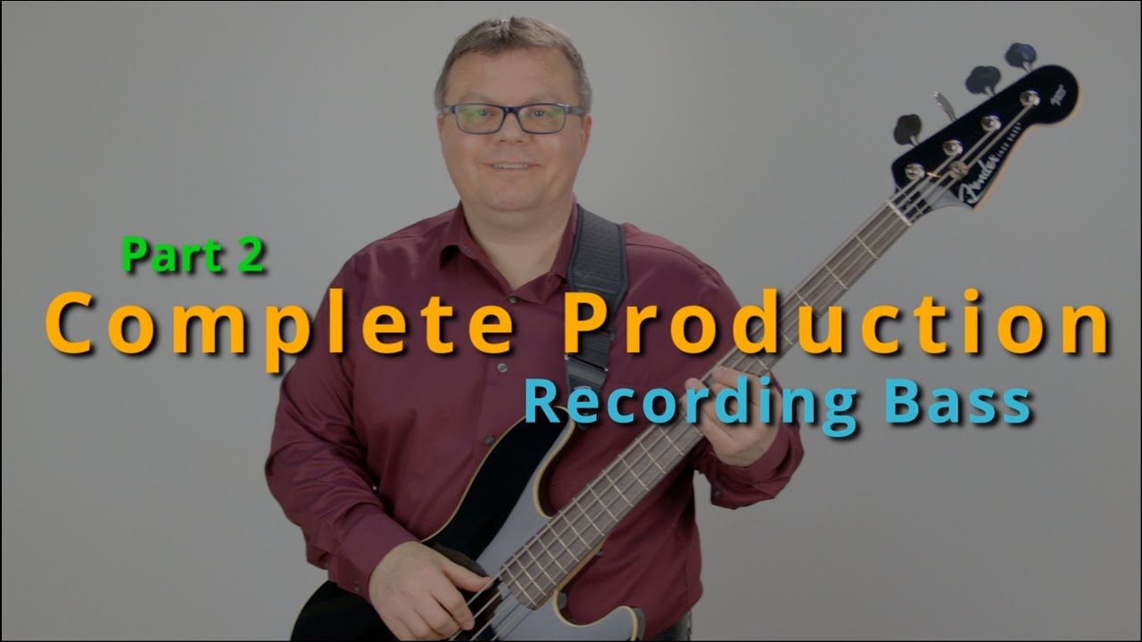 Complete production 2 = Recording bass - YouTube