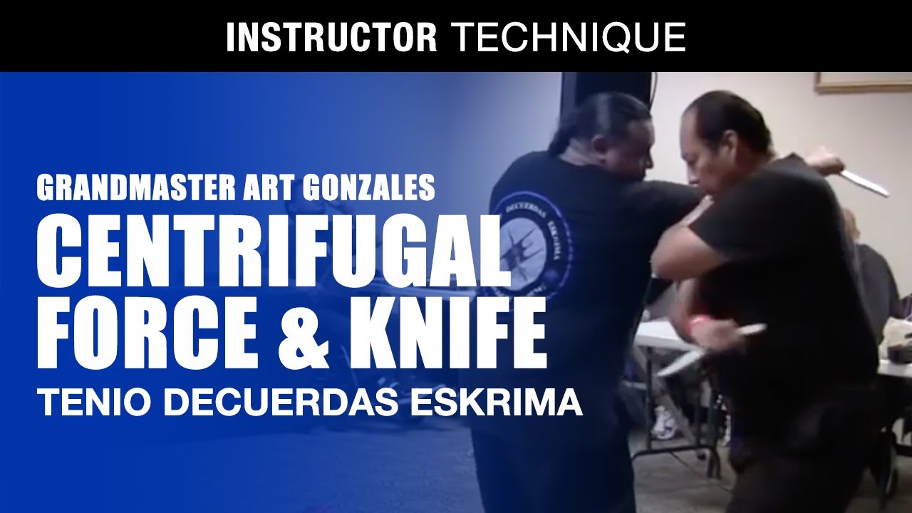 Tenio Decuerdas Eskrima | CENTRIFUGAL FORCE & KNIFE in FILIPINO MARTIAL ...