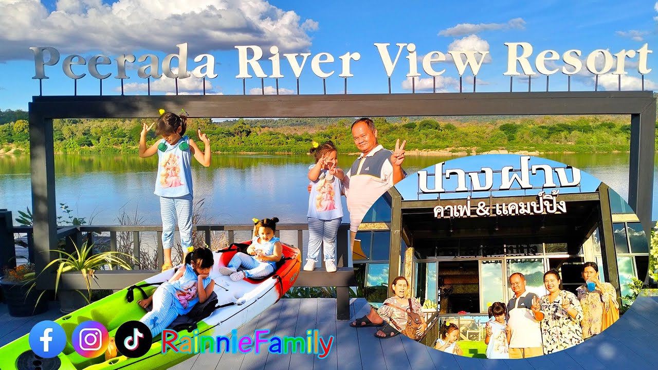 Day 5 พีรดา ริเวอร์วิว รีสอร์ท, ปางฝาง คาเฟ่ & แคมป์ปิ้ง | Peerada River View Resort ...