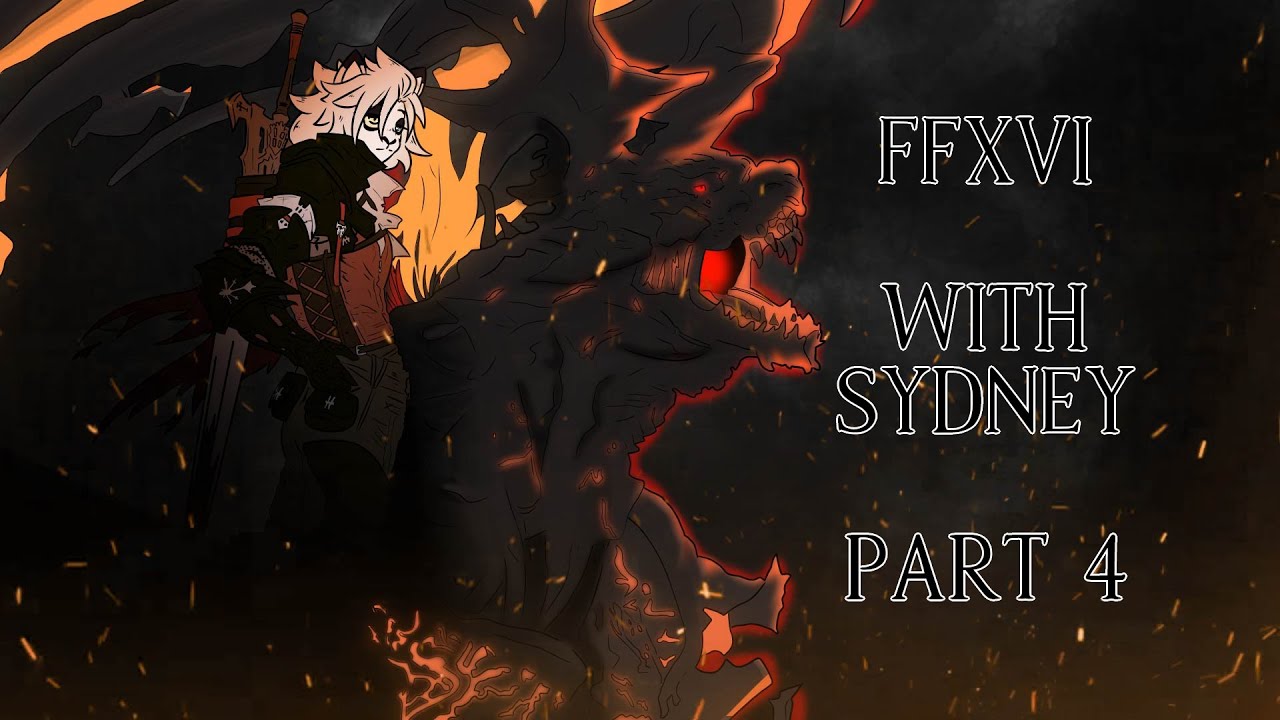🔴FFXVI with Sydney!🔴Part 4 - Vs. Hugo Kupka - with special art at the ...