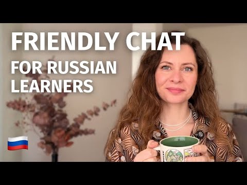 Let's Talk IN RUSSIAN! Easy Friendly Chat for Learning Russian
