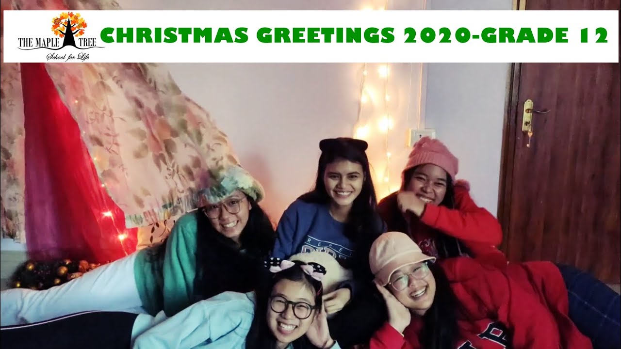 CHRISTMAS GREETINGS 2020 | GRADE 12 | MAPLE TREE SCHOOL | DIMAPUR ...