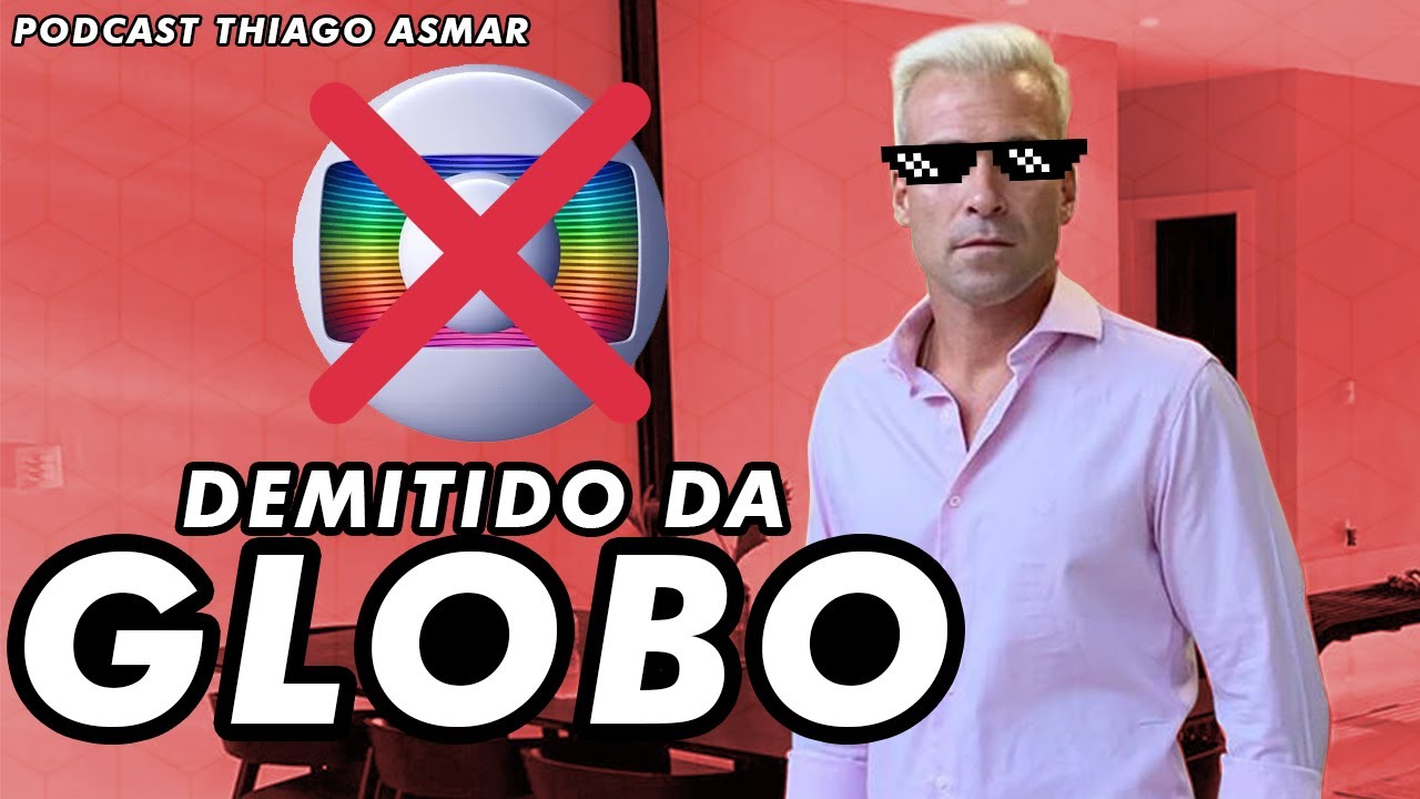 Fui Chutado da Globo e Agora Ganho 5 Vezes Mais - Podcast com Pilhado ...
