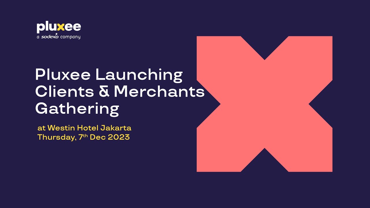 Pluxee Launching - Client and Merchant Gathering Event - YouTube