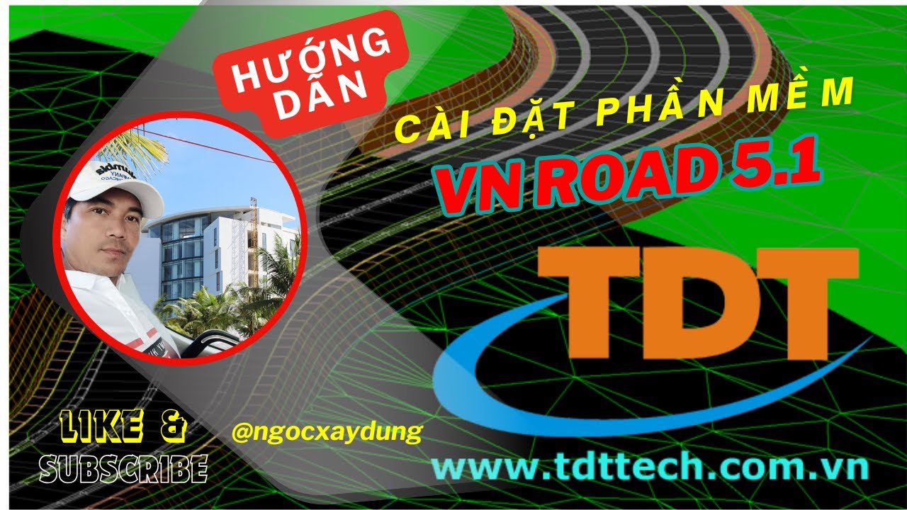 Hướng dẫn cài đặt phần mềm TDT solution 5.1 (VNroad) #ngocxaydung - YouTube