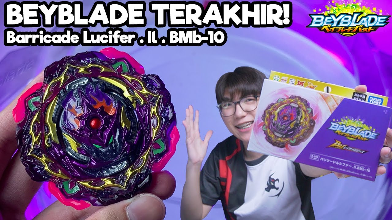 BEYBLADE TERAKHIR! Unboxing Barricade Lucifer - Beyblade Burst ...