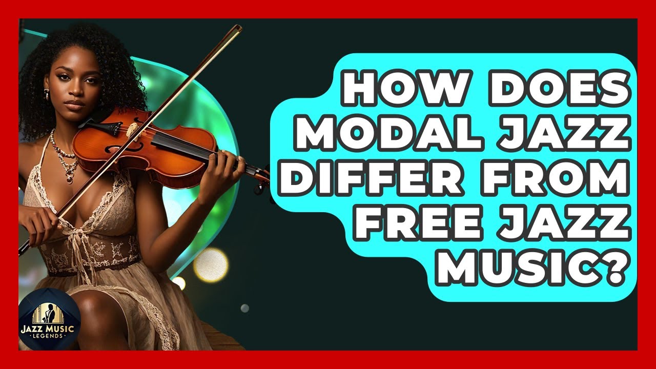 How Does Modal Jazz Differ From Free Jazz Music? - Jazz Music Legends ...