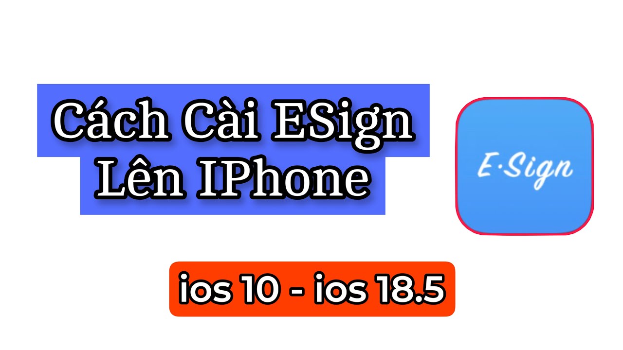 CÁCH CÀI ESign LÊN IPHONE - ios 10 đến ios 18.5 - YouTube