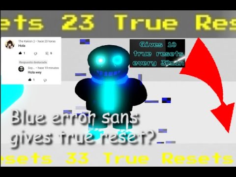 Undertale Mania of the Heros: Blue Error Sans Actually gives True ...