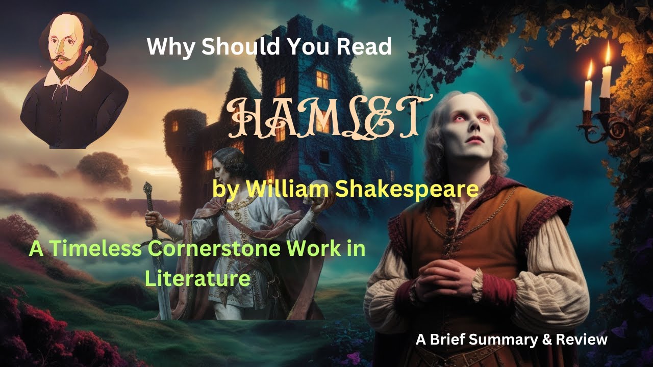 Hamlet by William Shakespeare || A Timeless Cornerstone Work in ...