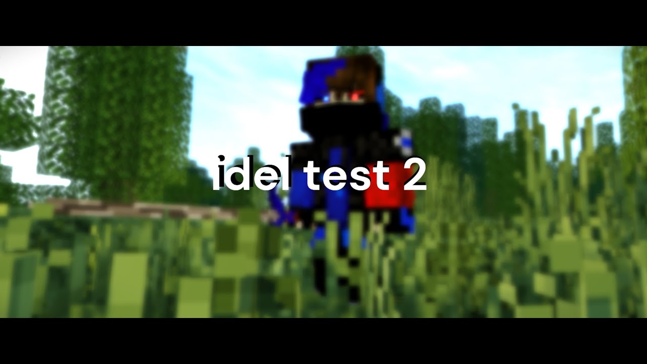 idel test 2 - YouTube