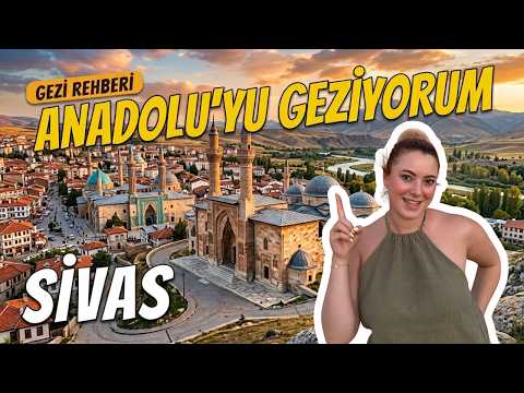 Anadolu'yu Geziyorum-SİVAS! 2 Günde Sivas'ta Ne Yapılır- Ne Yenir? Sivas Halkına Sorduk!