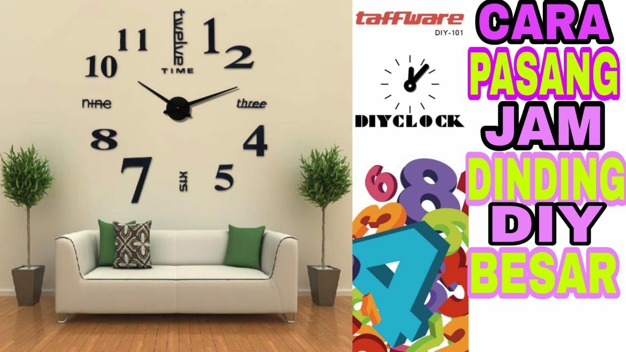 CARA PASANG JAM DINDING BESAR DIY | DIY JAM DINDING SUPER BESAR DI ...