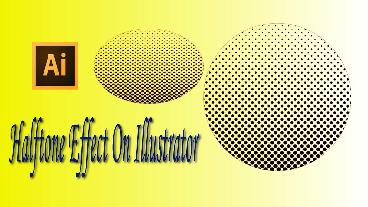 Adobe Illustrator Tutorial | Super Easy Halftone Effect for Beginners ...