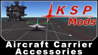 Kerbal Space Program Aircraft Carrier Mod