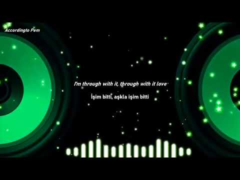 Destiny's Child - Through With Love  (Türkçe Çeviri)