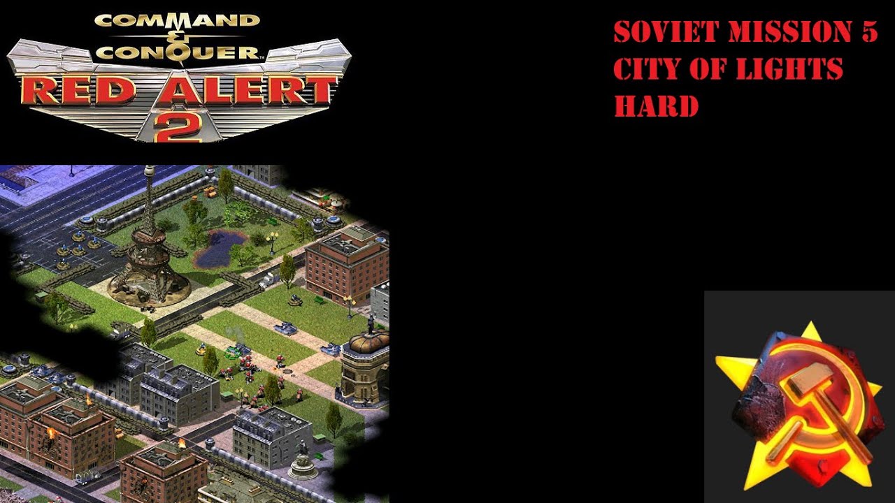 Red Alert 2 - Soviet Mission 5: City Of Lights (Hard) - YouTube