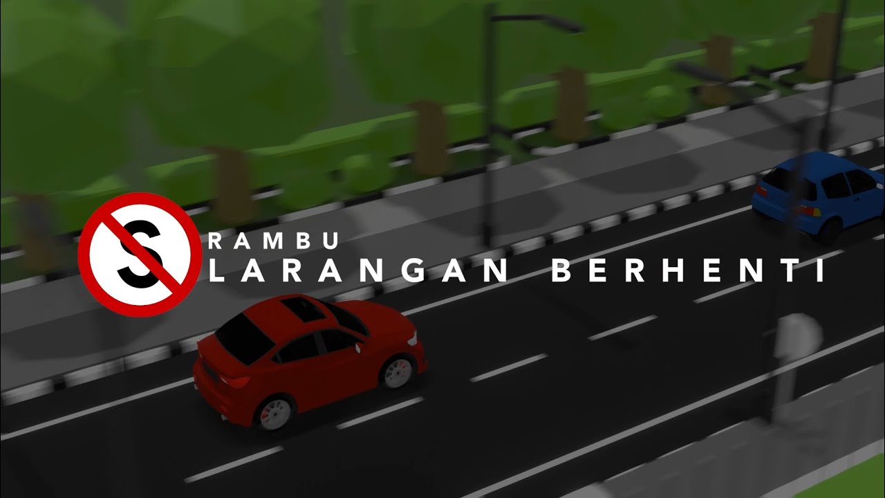 Rambu Larangan Berhenti || Rambu Lalu Lintas - YouTube