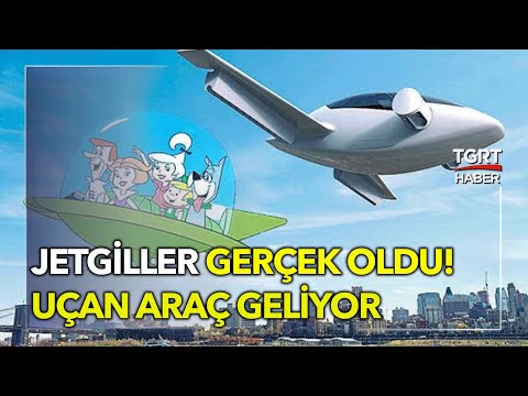 Uçan Araçlar Geliyor! Jetgiller Çizgi Filmi Gerçek Oldu - Tuna Öztunç ile Dünyada Bugün