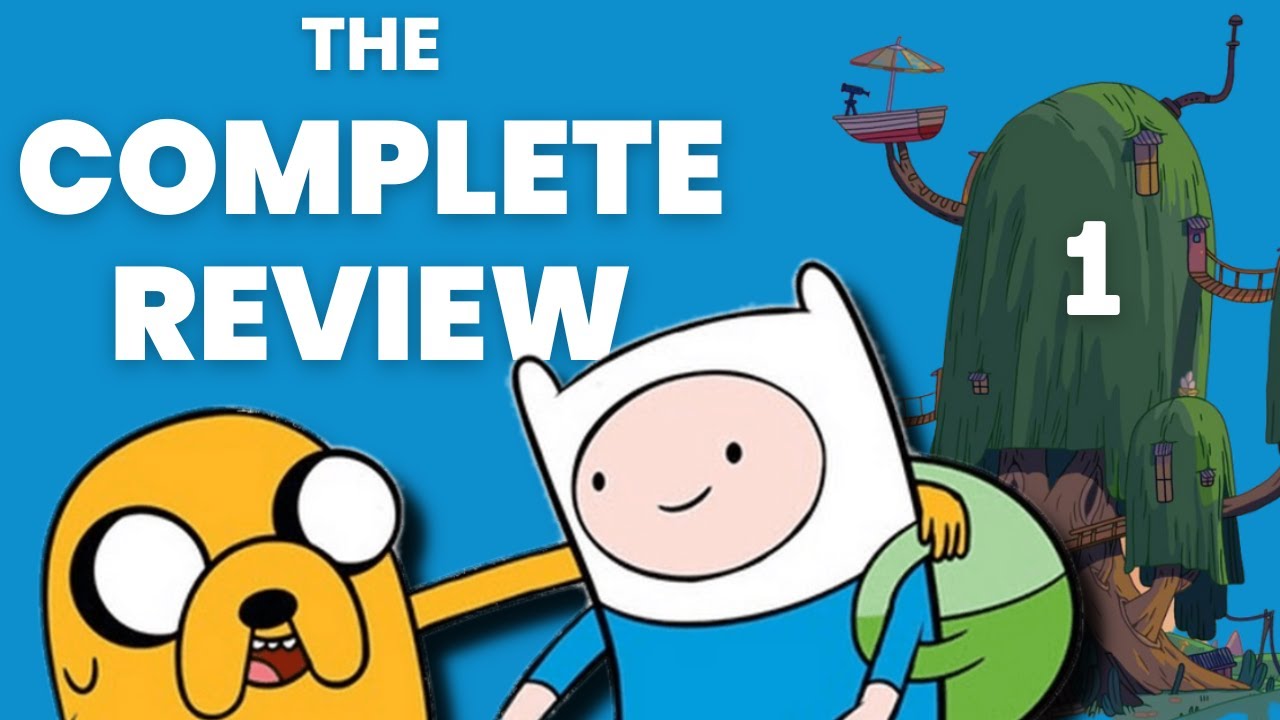 Adventure Time: The Complete Review (Part 1) - YouTube