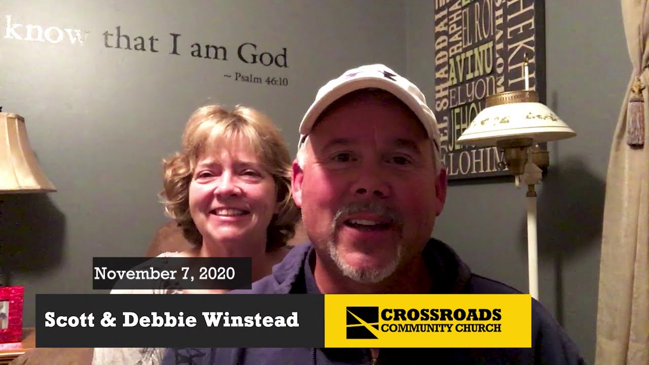 Pastor Scott and Debbie Winstead Update November 7, 2020 - YouTube