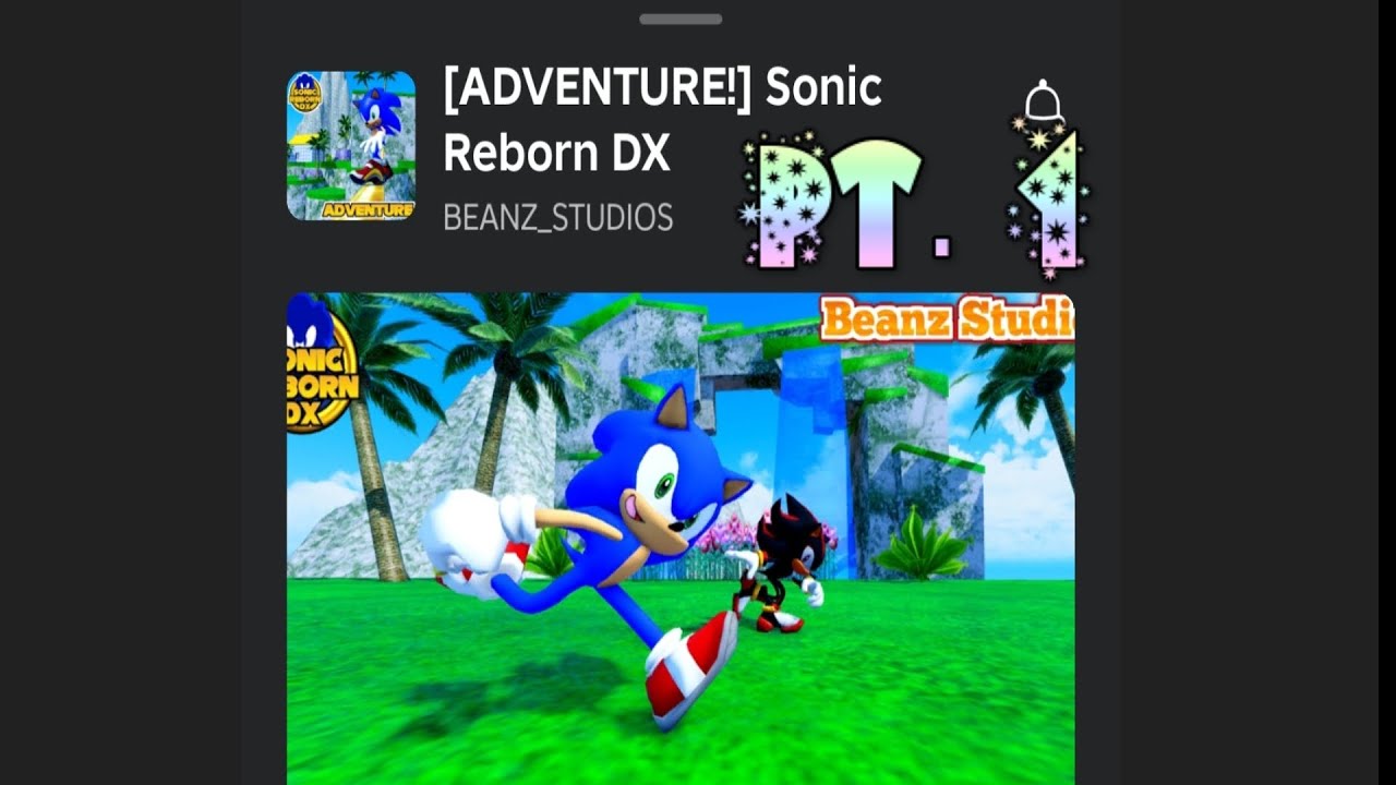RSG (Pt. 1) - Sonic Reborn DX - YouTube