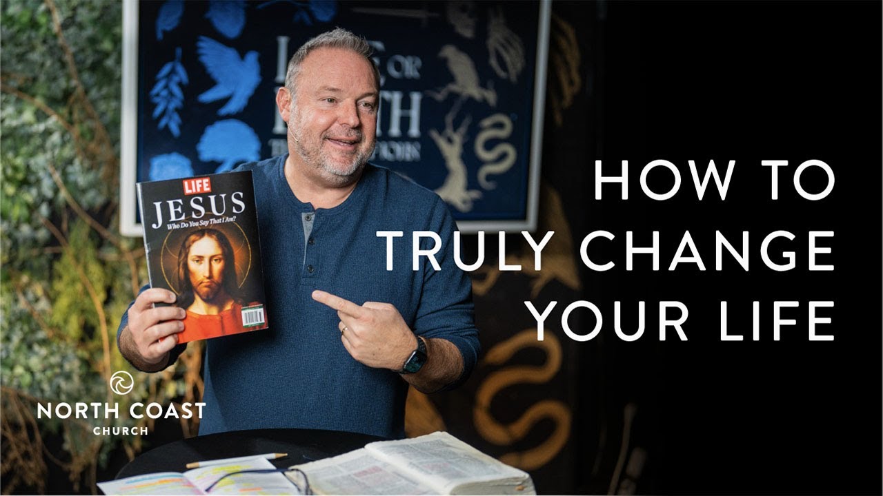 How To Truly Change Your Life - Life Or Death: The Book Of John ...