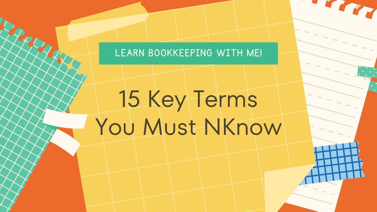 Key accounting terms You Need To Become a successful bookkeeper ...