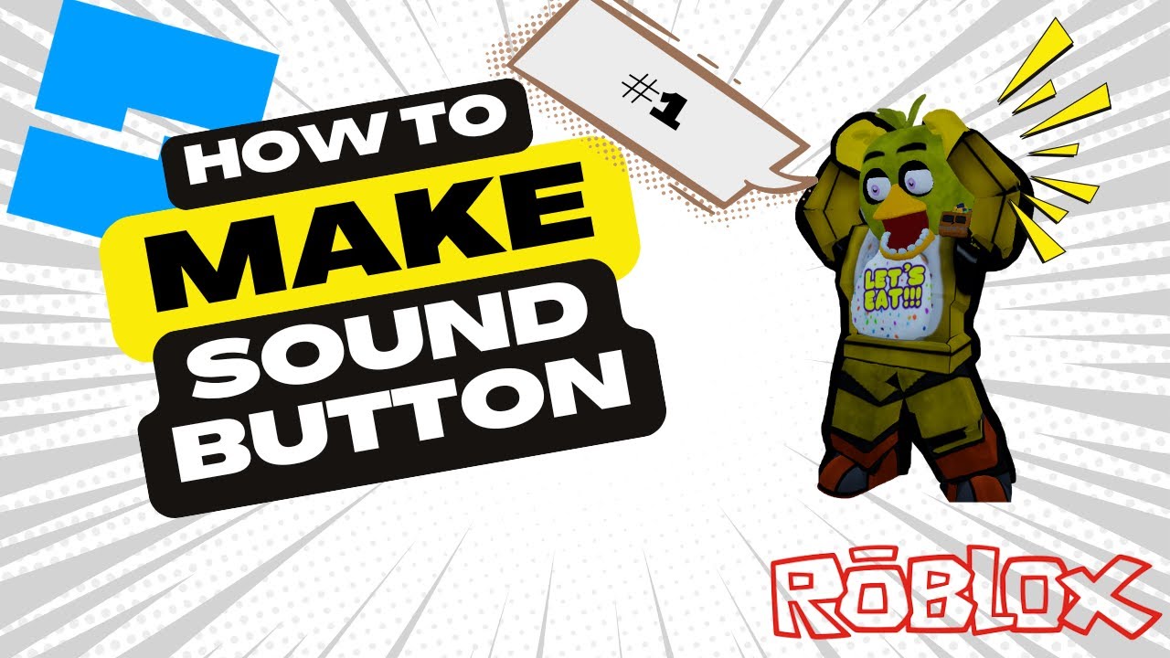 How to make a SOUND BUTTON in Roblox Studio! - YouTube