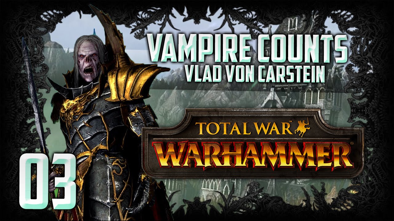 [3] HELMAN GHORST ARRIVES - Total War: Warhammer (The Grim and the ...