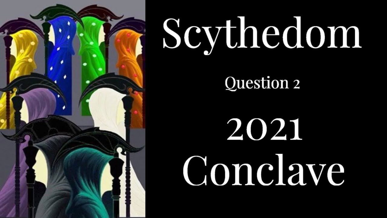Scythedom 2021 Conclave - Proposal 2, Loosening the Restrictions of the ...