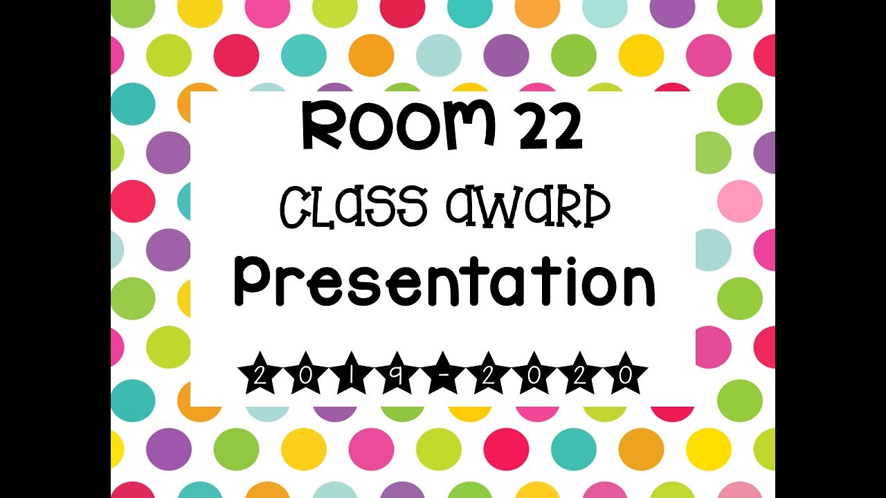 Room 22 Class Awards - YouTube