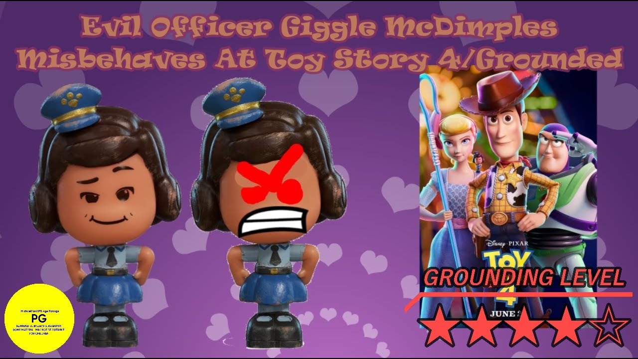 Evil Officer Giggle McDimples Misbehaves At Toy Story 4/Grounded (2019 ...