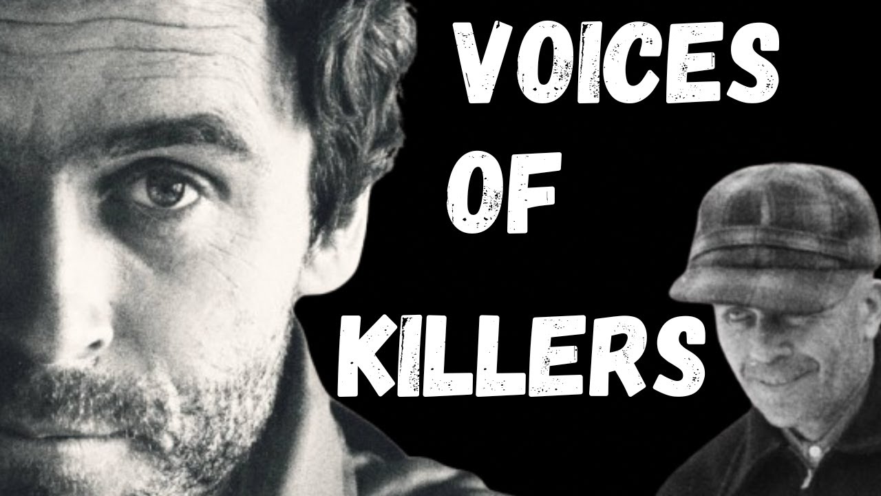 MEET SERIAL KILLERS THOUGH THE VOICE THEY TRICK YOU WITH-VOL 1 - YouTube