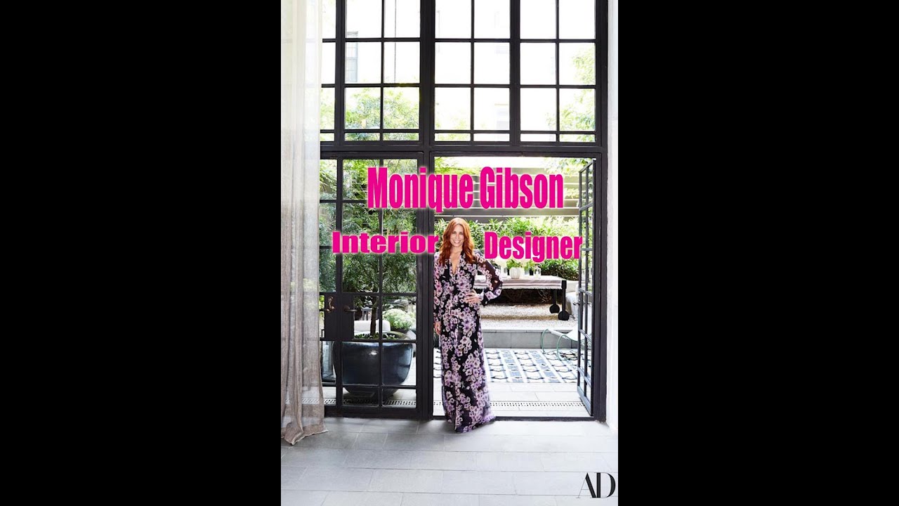 Monique Gibson Interior Designer and Decor. - YouTube